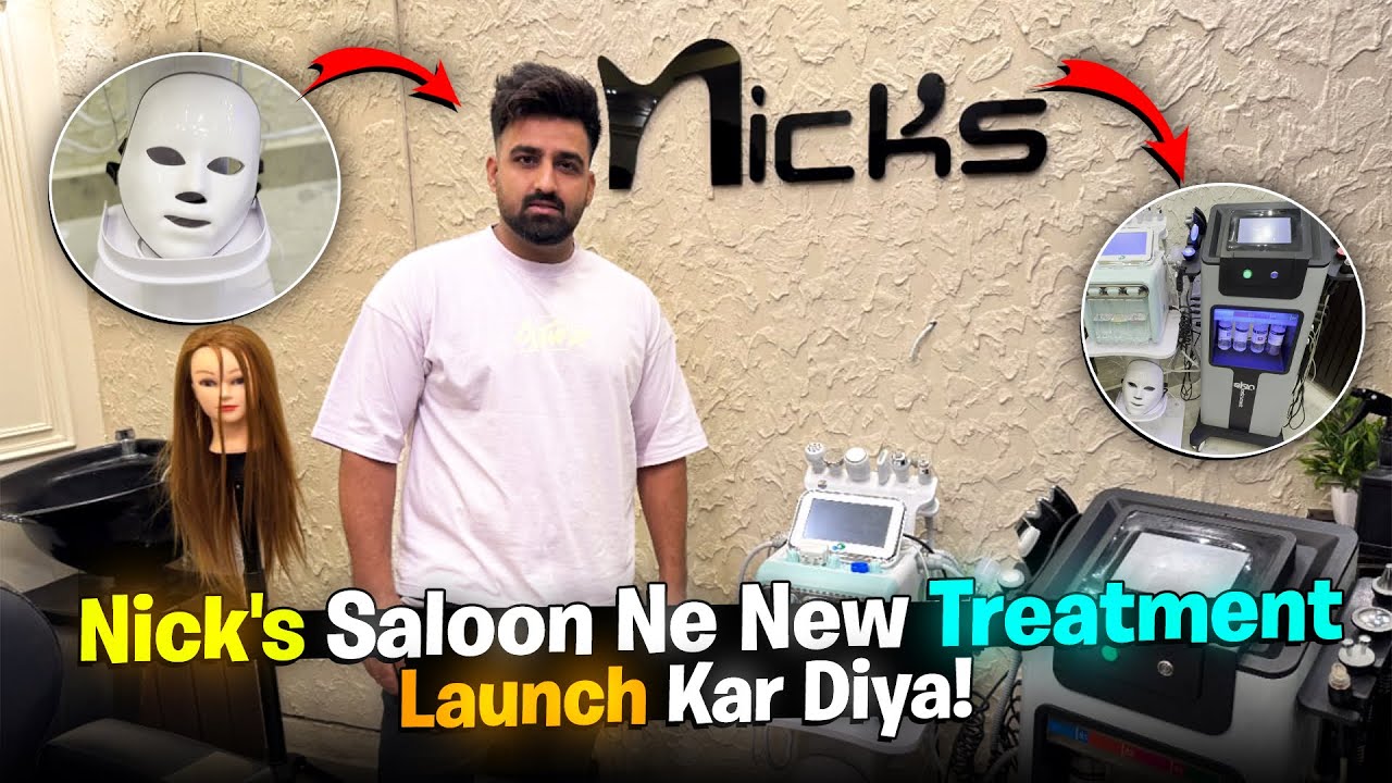 Nick’s Saloon Na New Treatment Launch Kar Diya | Vlog In Pakistan | Zain Andhera - YouTube