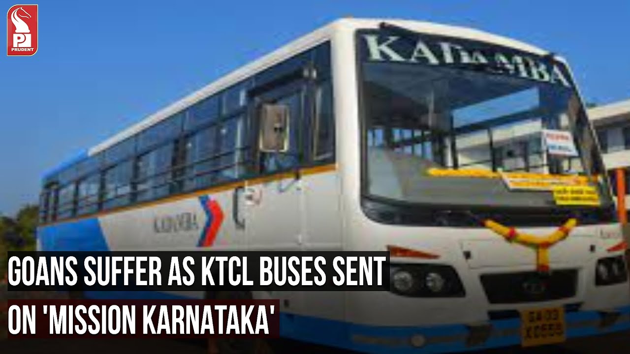 GOANS SUFFER AS KTCL BUSES SENT ON 'MISSION KARNATAKA' - YouTube