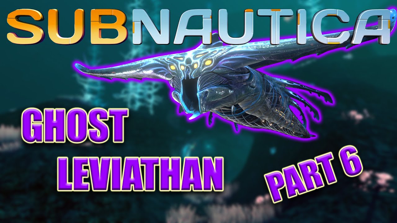 TRIED TO SCAN A GHOST LEVIATHAN! | Subnautica - Part 6 - YouTube