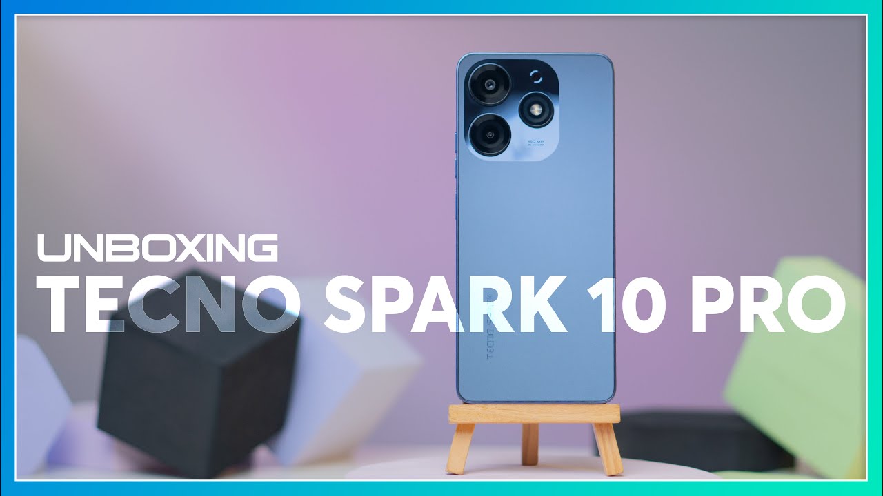 Unbox siêu phẩm TECNO SPARK 10 Pro - Quá ngon trong phân khúc giá 3 ...