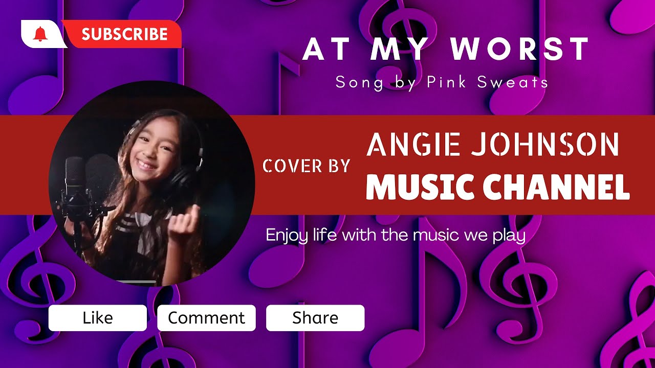 At My Worst Song By Pink Sweats Cover By Angie Johnson YouTube at-my-worst-song-by-pink-sweats-cover-by-angie-johnson-youtube