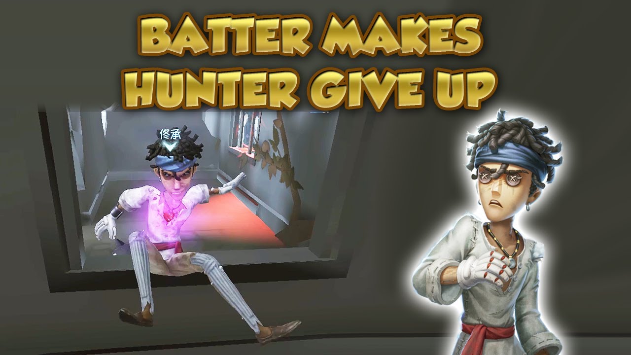 Batter Makes Hunter Give Up | Identity V | アイデンティティV | Batter - YouTube