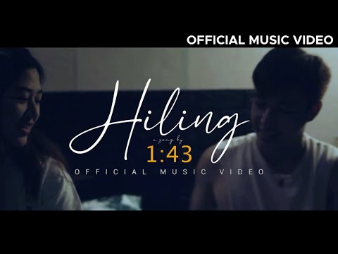 HILING by 1:43 (OFFICIAL MUSIC VIDEO) - YouTube