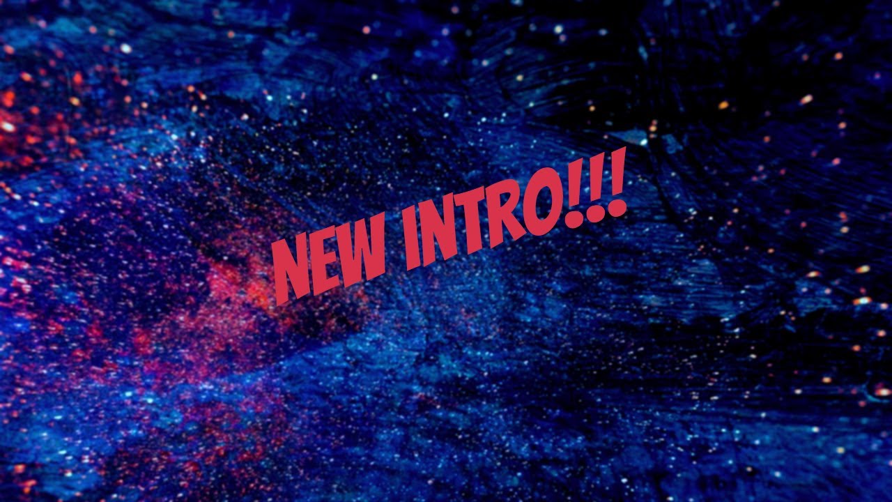 NEW INTRO!!!!!!! (VERY SHORT VIDEO) - YouTube