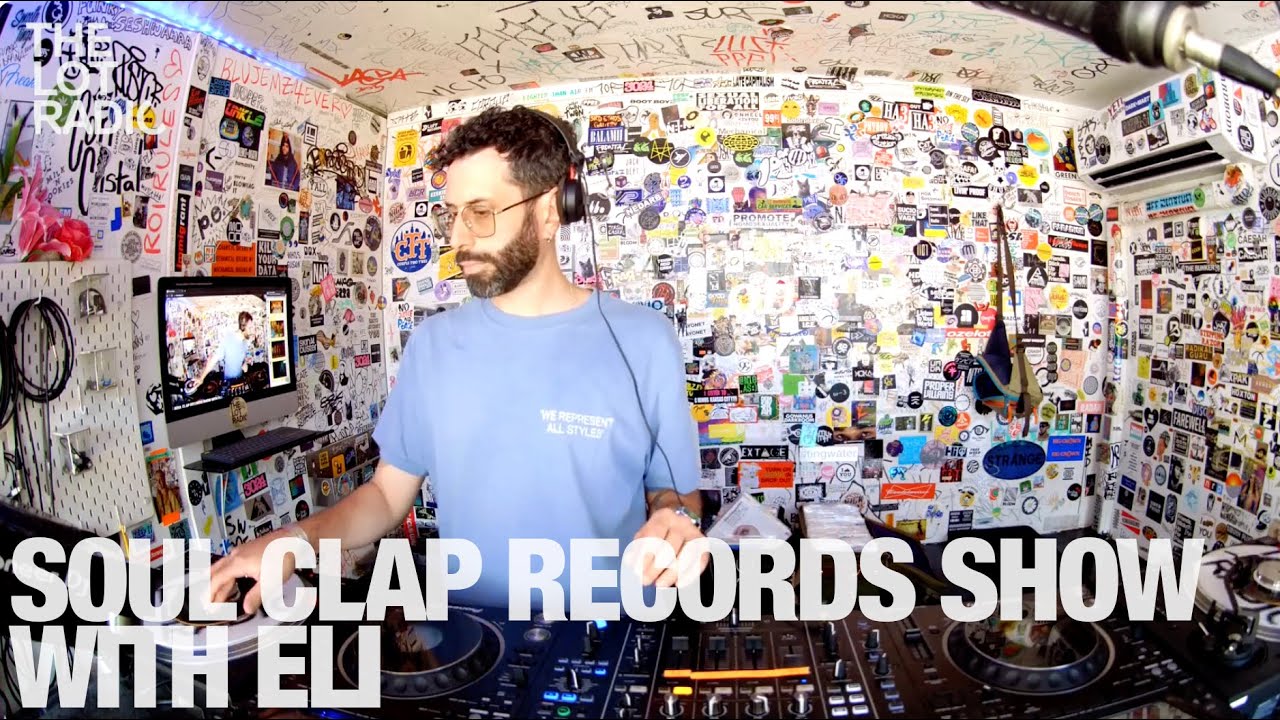 SOUL CLAP RECORDS SHOW WITH ELI @TheLotRadio 09-12-2023 - YouTube