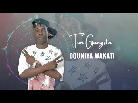 TIM GANGSTA DOUNIYA WAKATI - YouTube