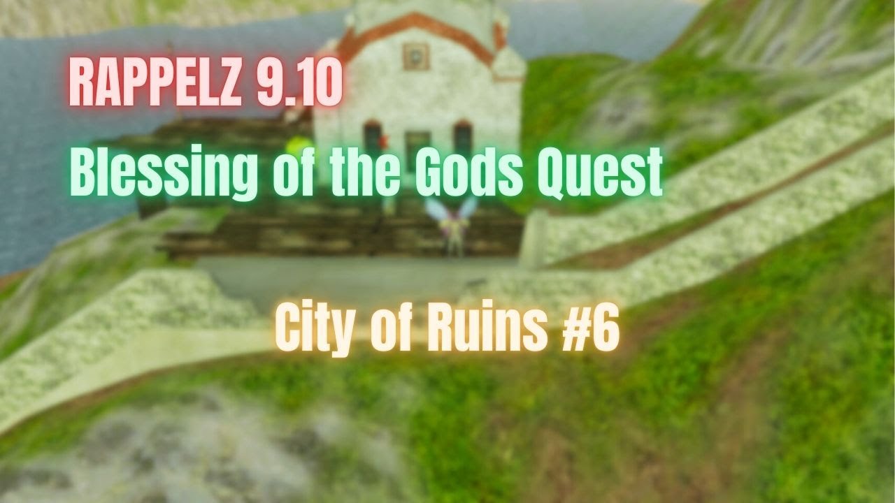 Rappelz 9.10 // Blessing of the Gods TP Quest // Bölüm 19 : City Of ...