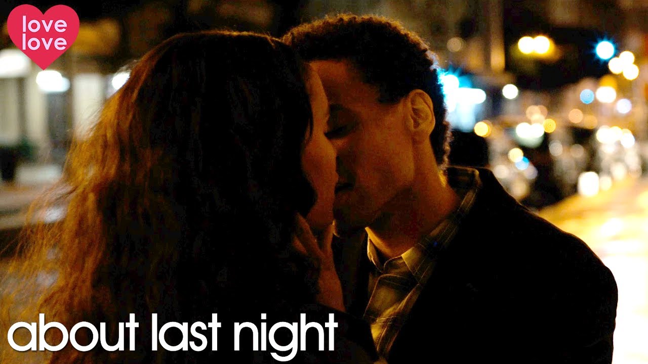 About Last Night (2014) | Danny and Debbie Kiss Romantically | Love Love - YouTube