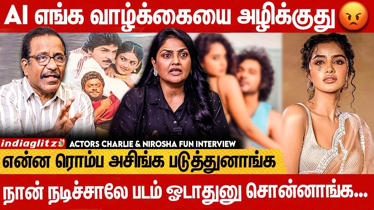 Tamil Industry-ல நிறைய பிரச்னை இருக்கு😱 | Actress Nirosha | Actor ...