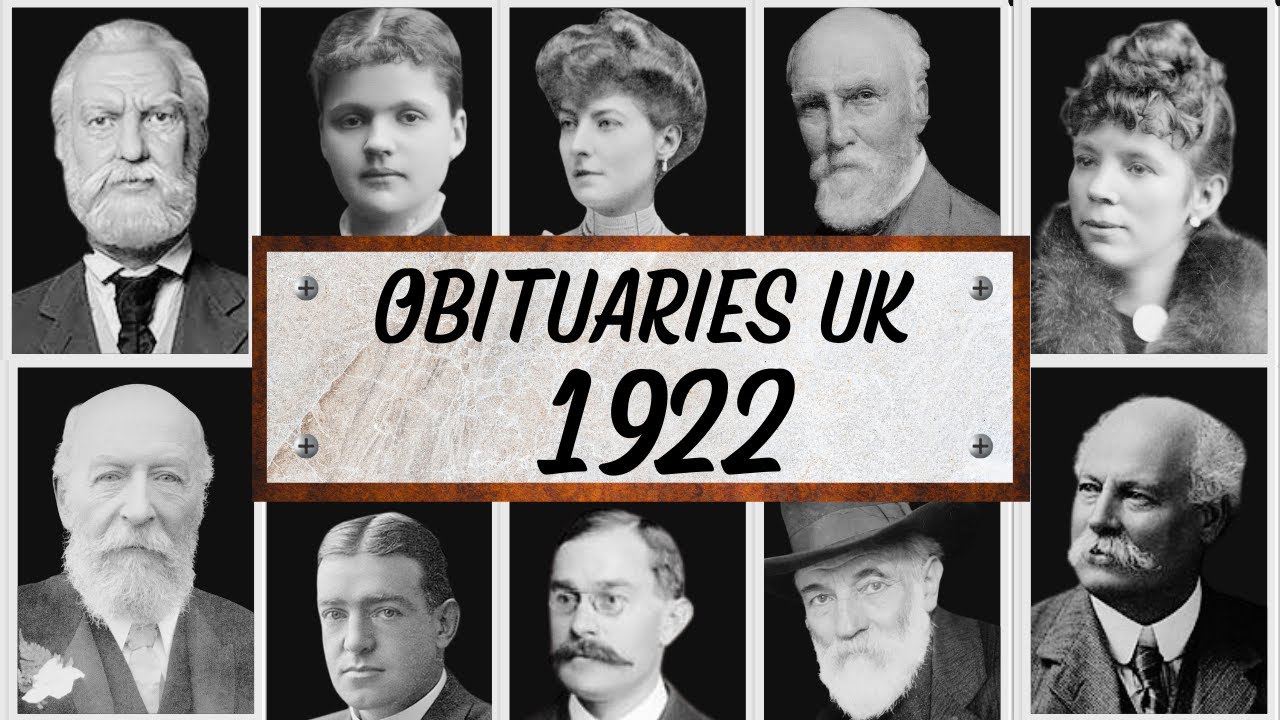 Famous People We've Lost in 1922 - Obituary in 1922 -UK - YouTube