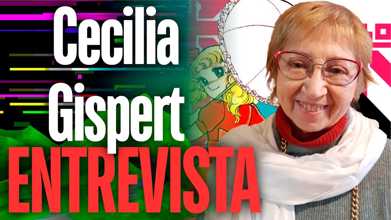 Entrevista a Cecilia Gispert: La Voz de CANDY CANDY - YouTube