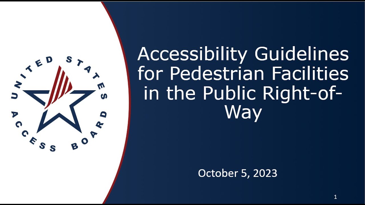 Accessibility Guidelines for Pedestrian Facilities in the Public Right ...