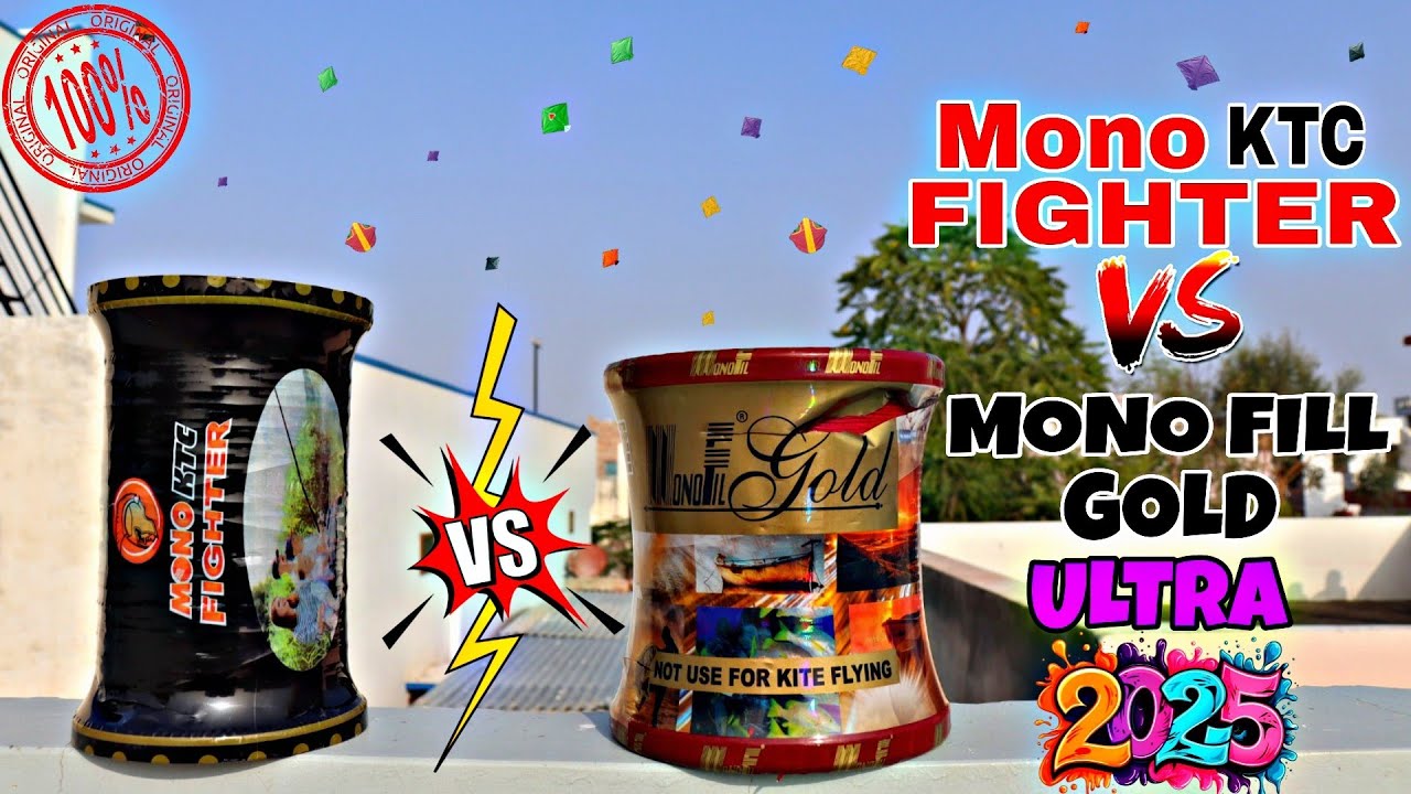 Mono KTC Fighter VS Monofill Gold | Full Fun 🤣 | PatangBaazi | Kite ...