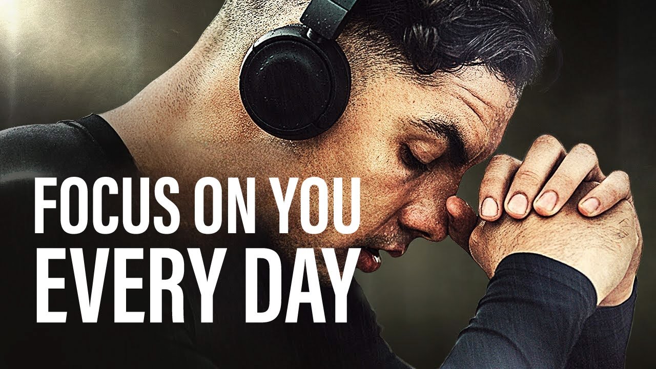FOCUS ON YOU EVERY DAY - Motivational Speech ft. Joe Dispenza - YouTube