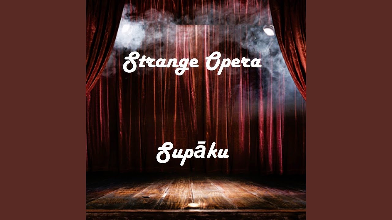 Strange Opera (Instrumental) - YouTube