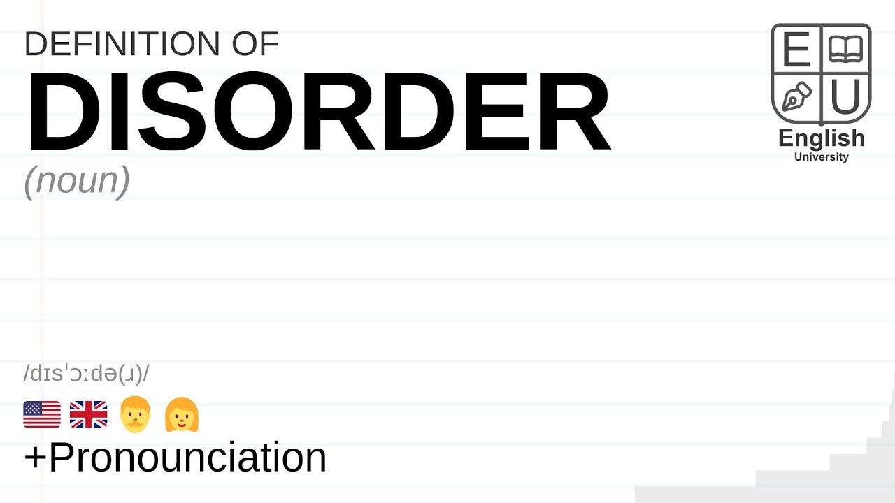 DISORDER meaning, definition & pronunciation | What is DISORDER? | How ...