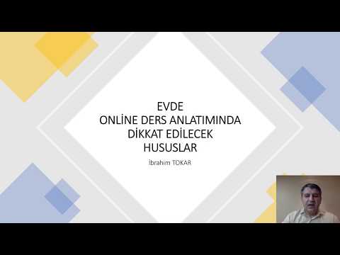 EVDE ONLİNE DERS ANLATIMINDA DİKKAT EDİLECEK HUSUSLAR