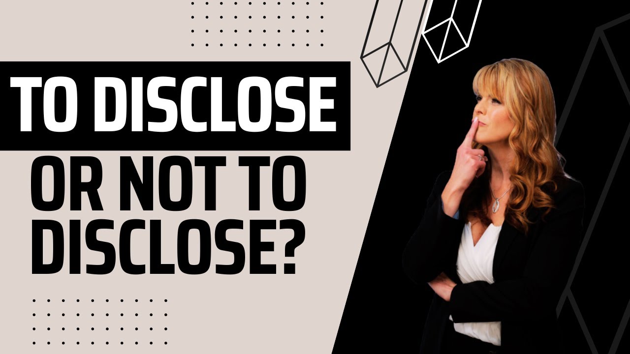 To Disclose or Not to Disclose! - YouTube