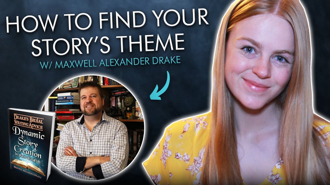 How to Find Your Story’s THEME and Make Your Book UNPUTDOWNABLE w ...