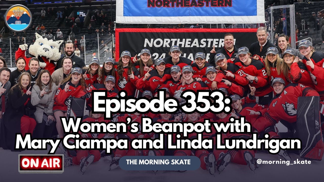 Episode 353 : 46th Women's Beanpot with Mary Ciampa and Linda Lundrigan ...