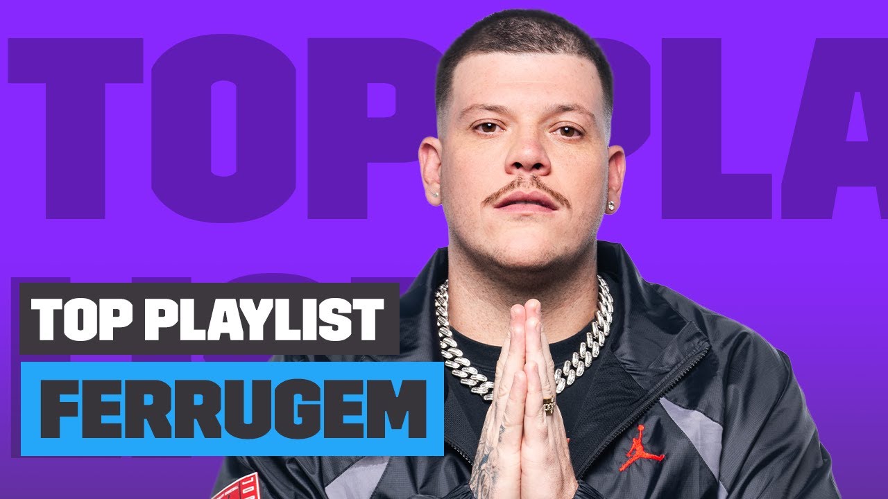 Playlist as MELHORES do Ferrugem 🎵 | Top Playlist | Música Multishow ...