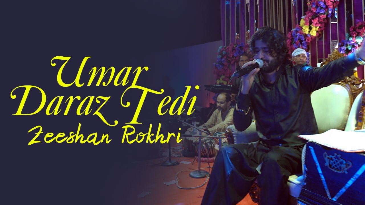 Bakht buland | Umar daraz tedi | Allah nigehban hovi | zeeshan rokhri - YouTube