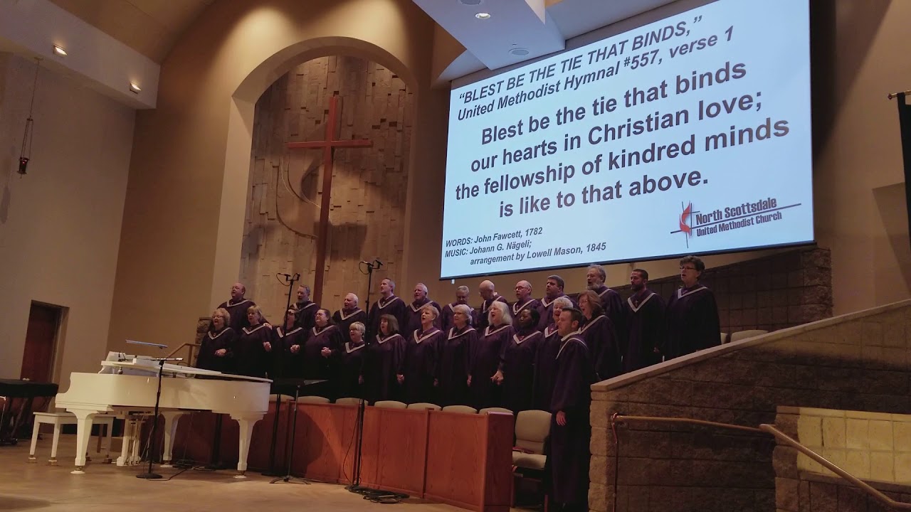 "Blest Be The Tie That Binds" @ North Scottsdale United Methodist ...
