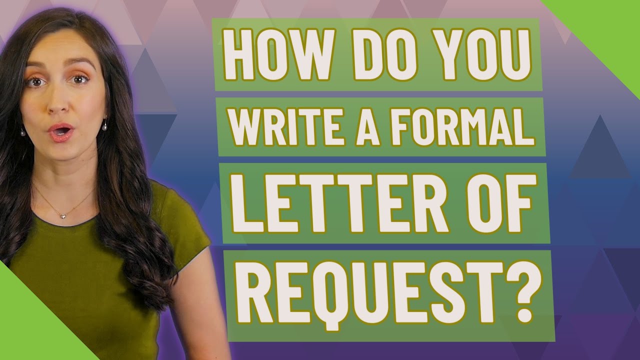 How Do You Write A Formal Letter Of Request YouTube how-do-you-write-a-formal-letter-of-request-youtube