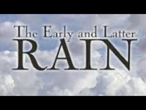 Daily: THE EARLY AND LATTER RAINS and prayer - YouTube
