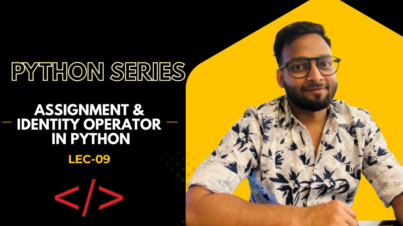 Operator Part02 Lec #09 | Python Full Course - YouTube