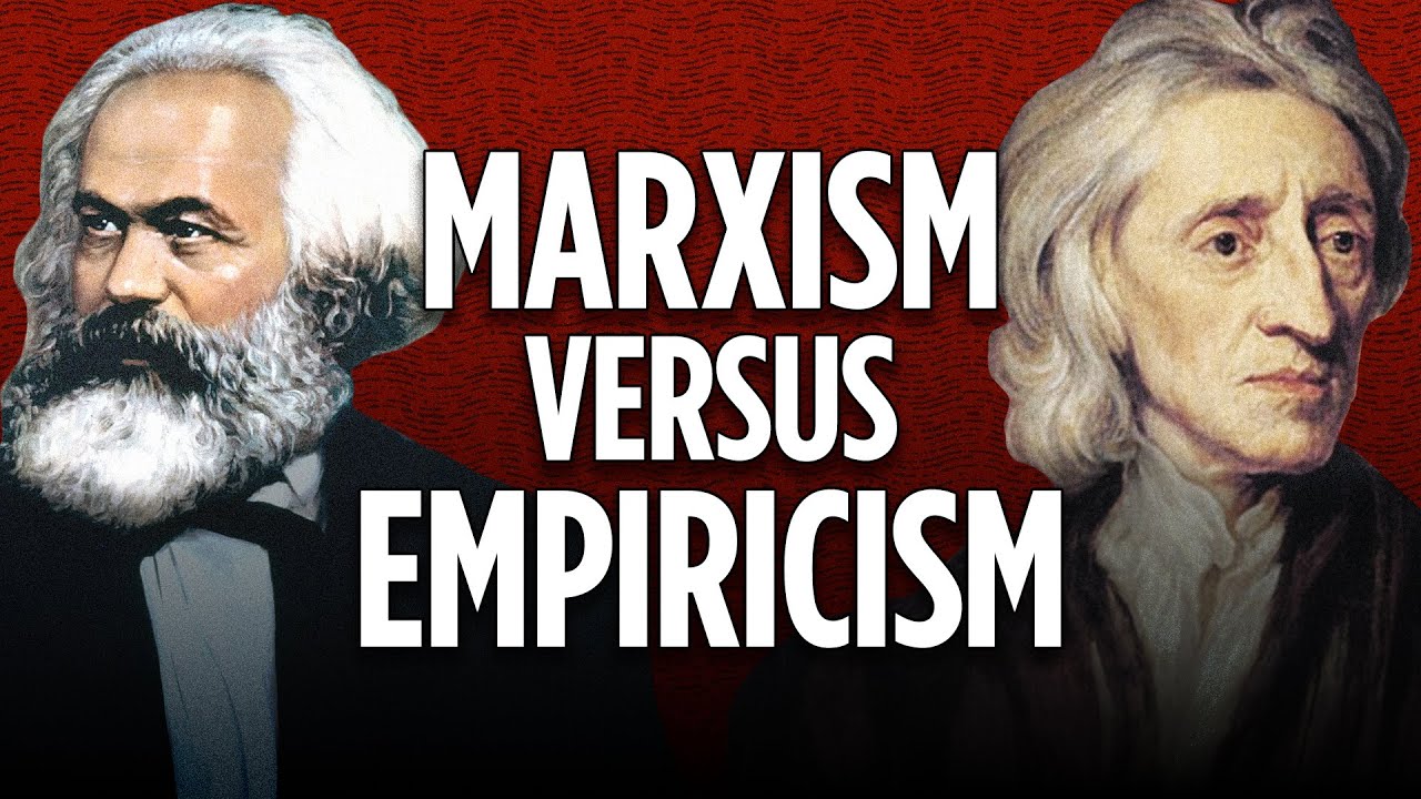 Marxism vs. Empiricism - YouTube