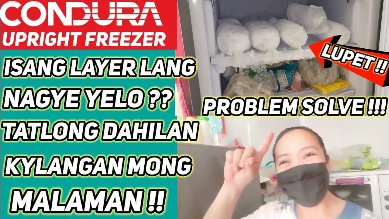 Condura Upright Freezer | Isang LAYER na lang ang nagye YELO | Eto ang ...