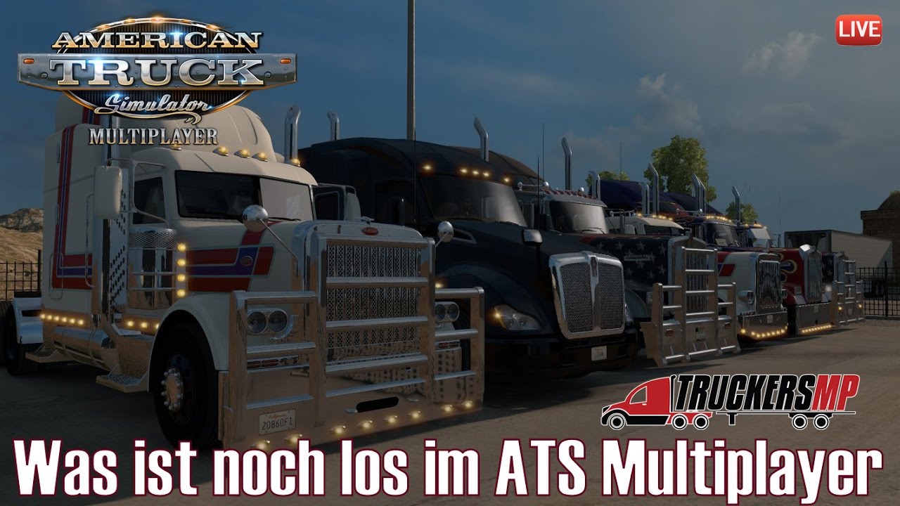 ATS I Multiplayer ★ Was ist noch los im ATS Multiplayer ★ #92 LIVE-Tour ...