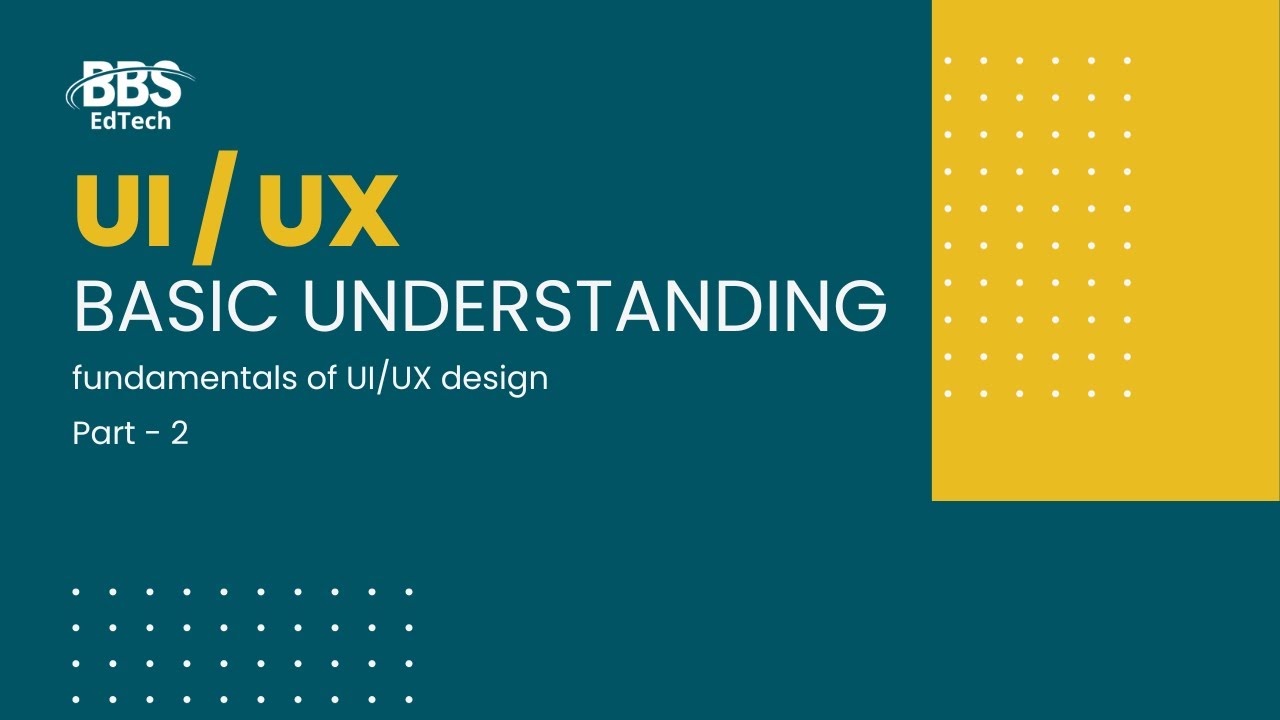 UI/UX Basic Concepts - YouTube