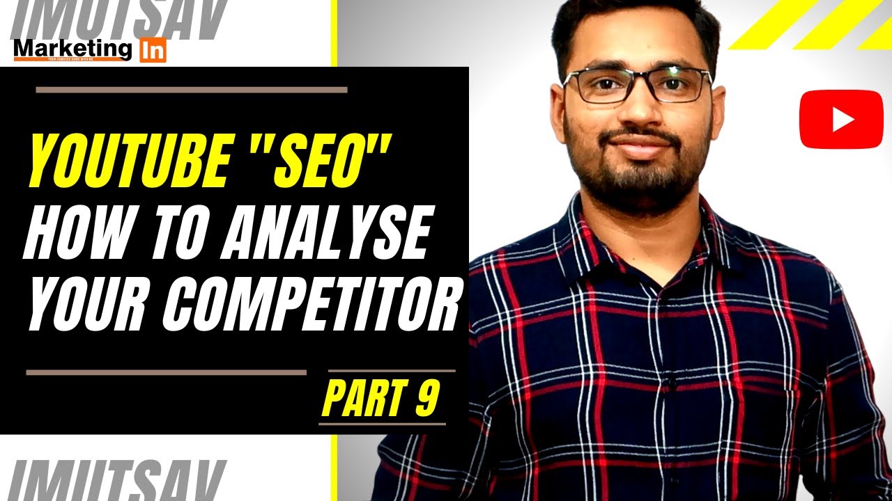 Youtube SEO || Youtube Optimization || How to analyse your competitor ...