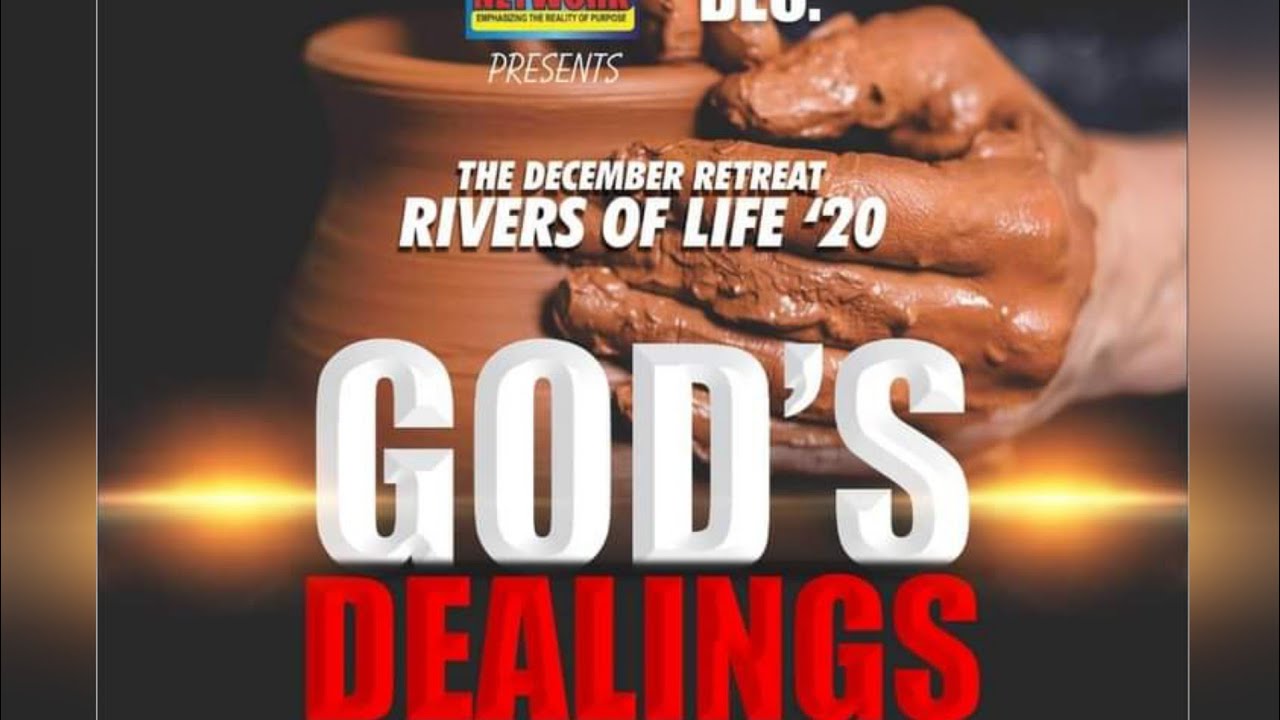God's Dealings (Rivers of Life 2020) - Pastor Segun Ariyo - YouTube