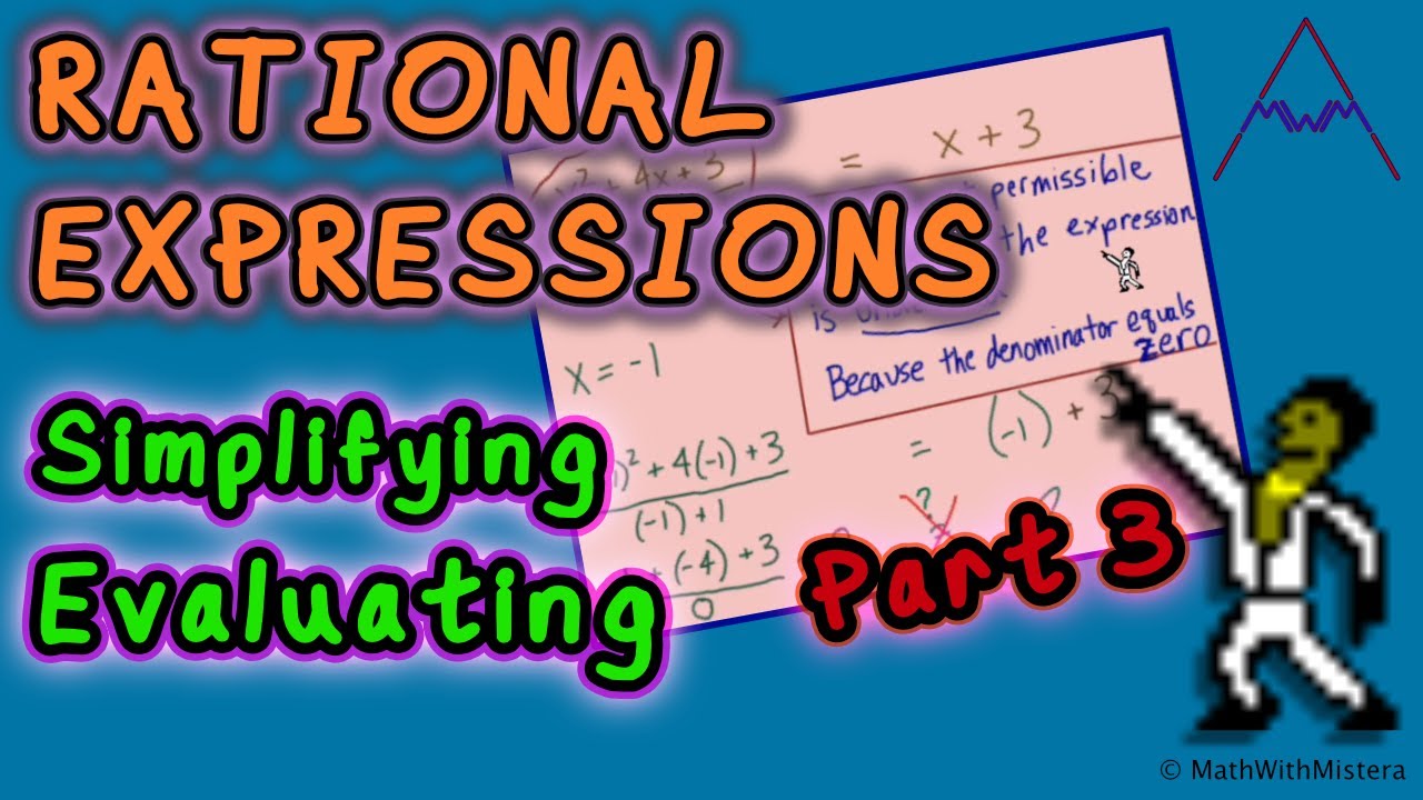 Rational Expressions #3 (Introduction Part 3 of 5) - YouTube