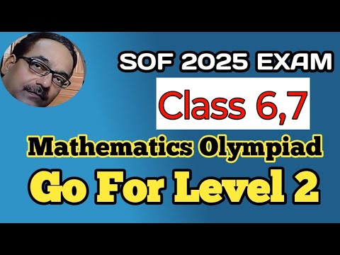 SOF LEVEL 2 || Mathematics Olympiad Level 2 Exams || 9 February 2025 SOF EXAM - YouTube