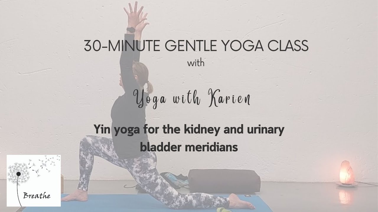 25min Yin Yoga for Kidney and Urinary Bladder Meridians - YouTube