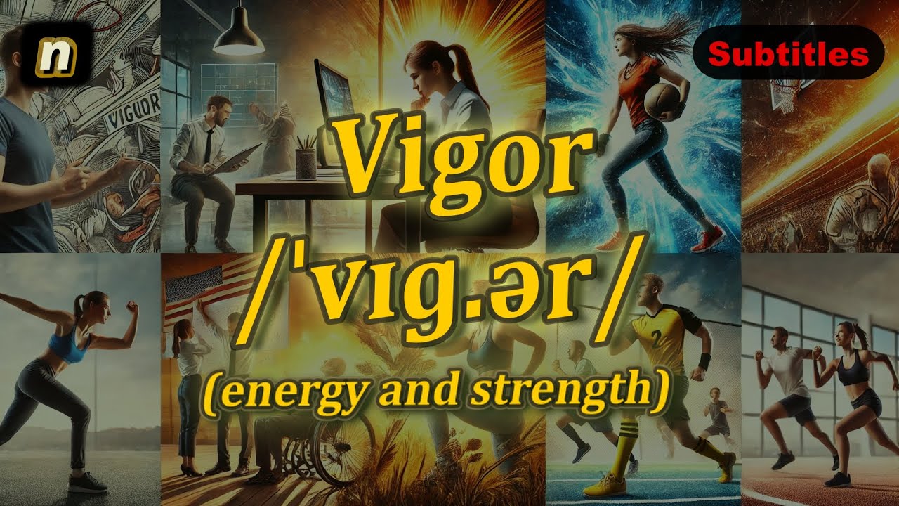 [n] Vigor meaning (energy and strength) with 5 examples - YouTube