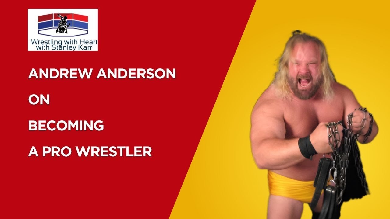 Andrew Anderson on becoming a pro wrestler - YouTube