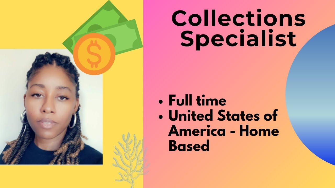 Work From Home Jobs | Collections Specialist - YouTube