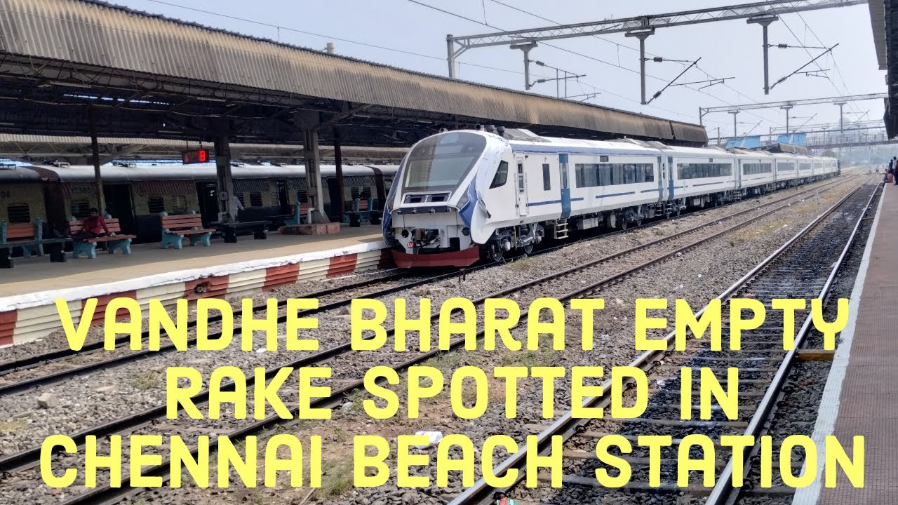 Vandhe Bharat Empty Rake At Chennai Beach - YouTube