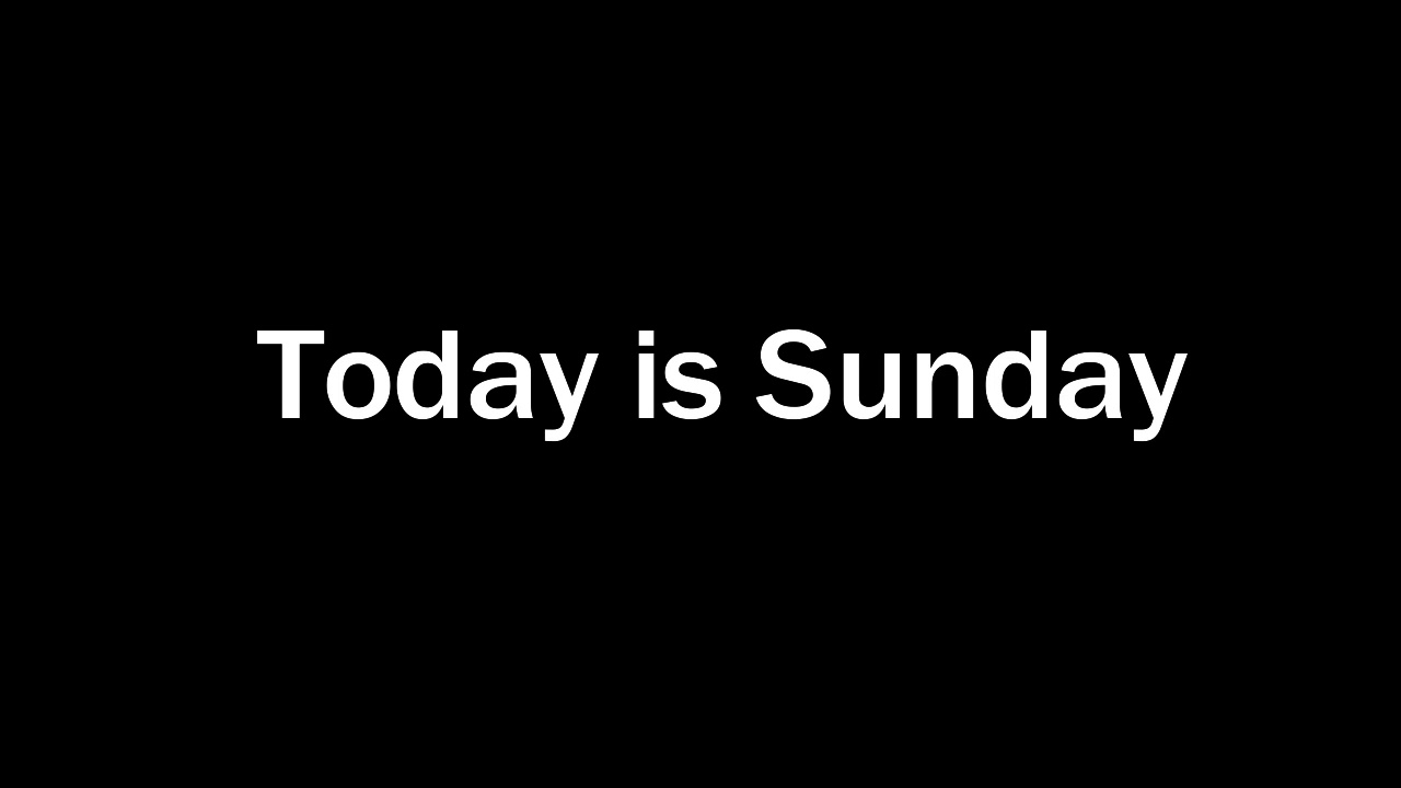 Today is Sunday - YouTube
