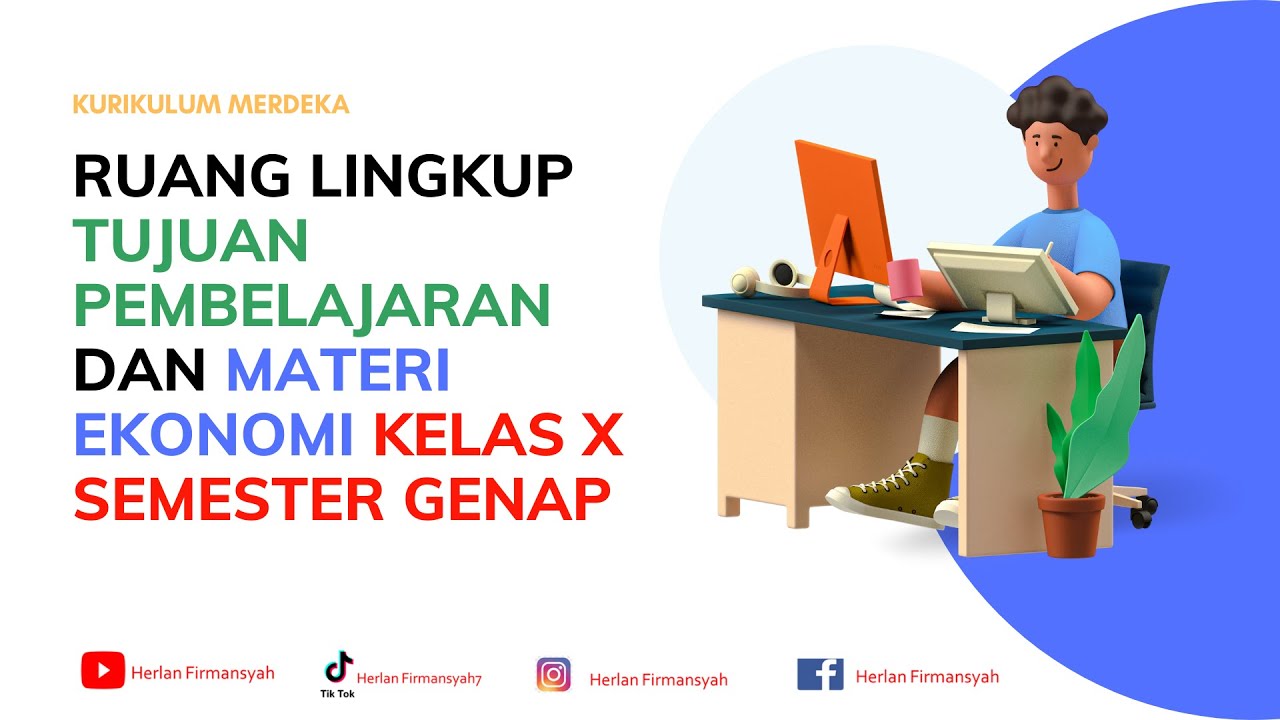 Ruang Lingkup Materi Ekonomi Kelas X Semester 2 Kurikulum Merdeka - YouTube