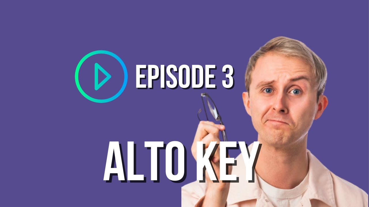 Episode 003 - Alto Key - YouTube