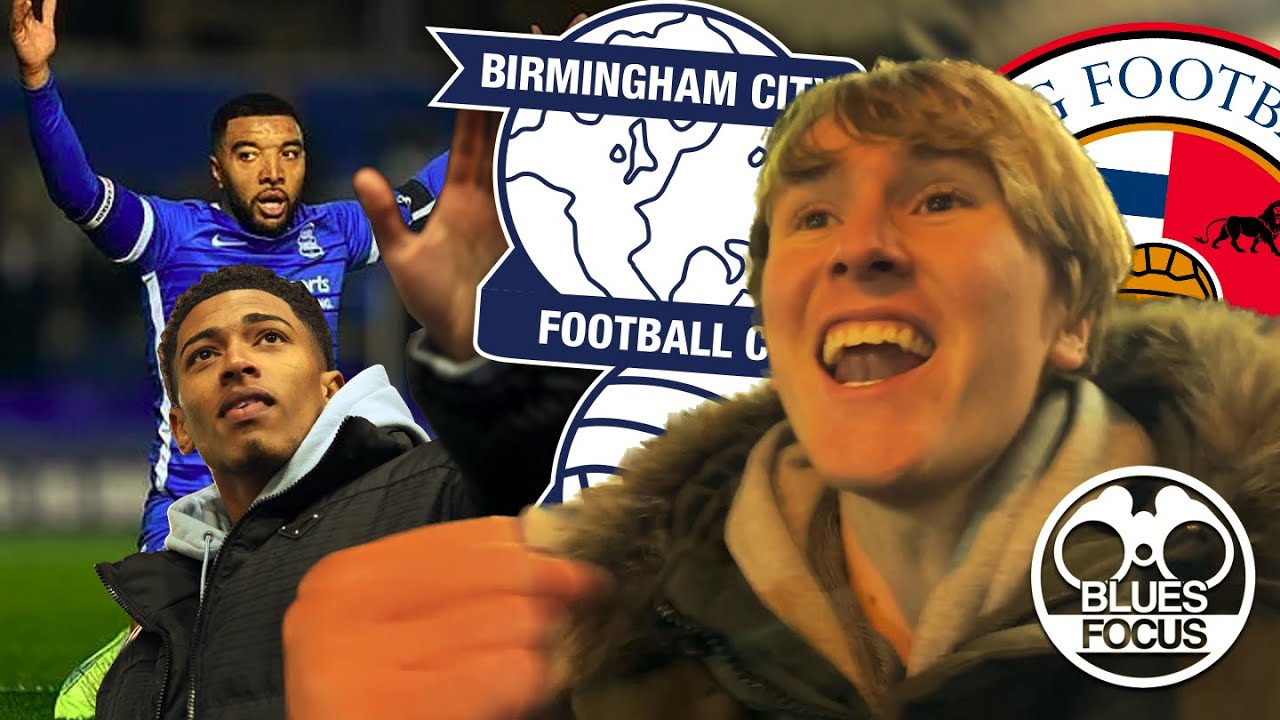 DEENEY DOMINANT, JUDE RETURNS | Birmingham City 3-2 Reading | Blues ...
