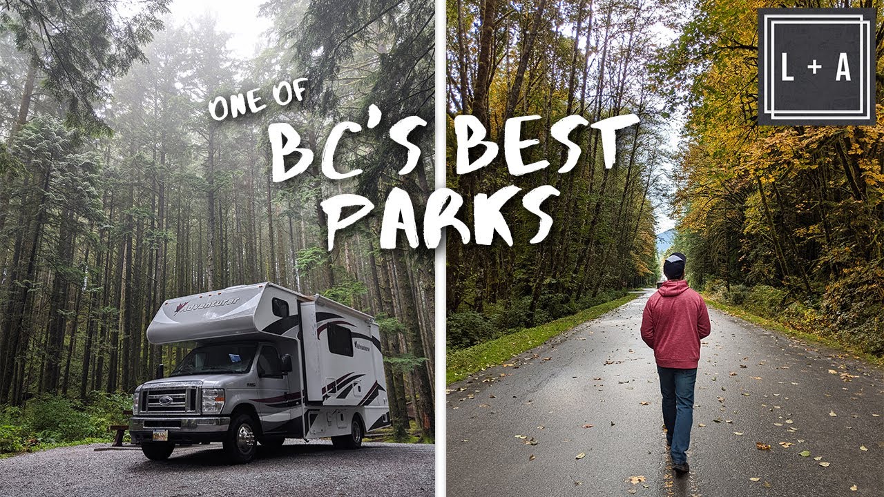 Golden Ears Provincial Park - RV Life back in British Columbia - YouTube