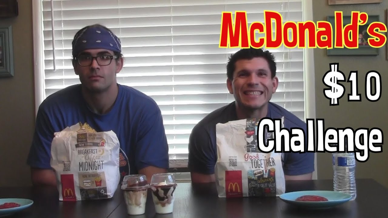 McDonald's Ten Dollar Challenge - W/ Freakeating - YouTube