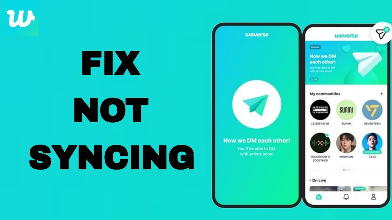 How To Fix And Solve Not Syncing On Weverse App | Final Solution - YouTube